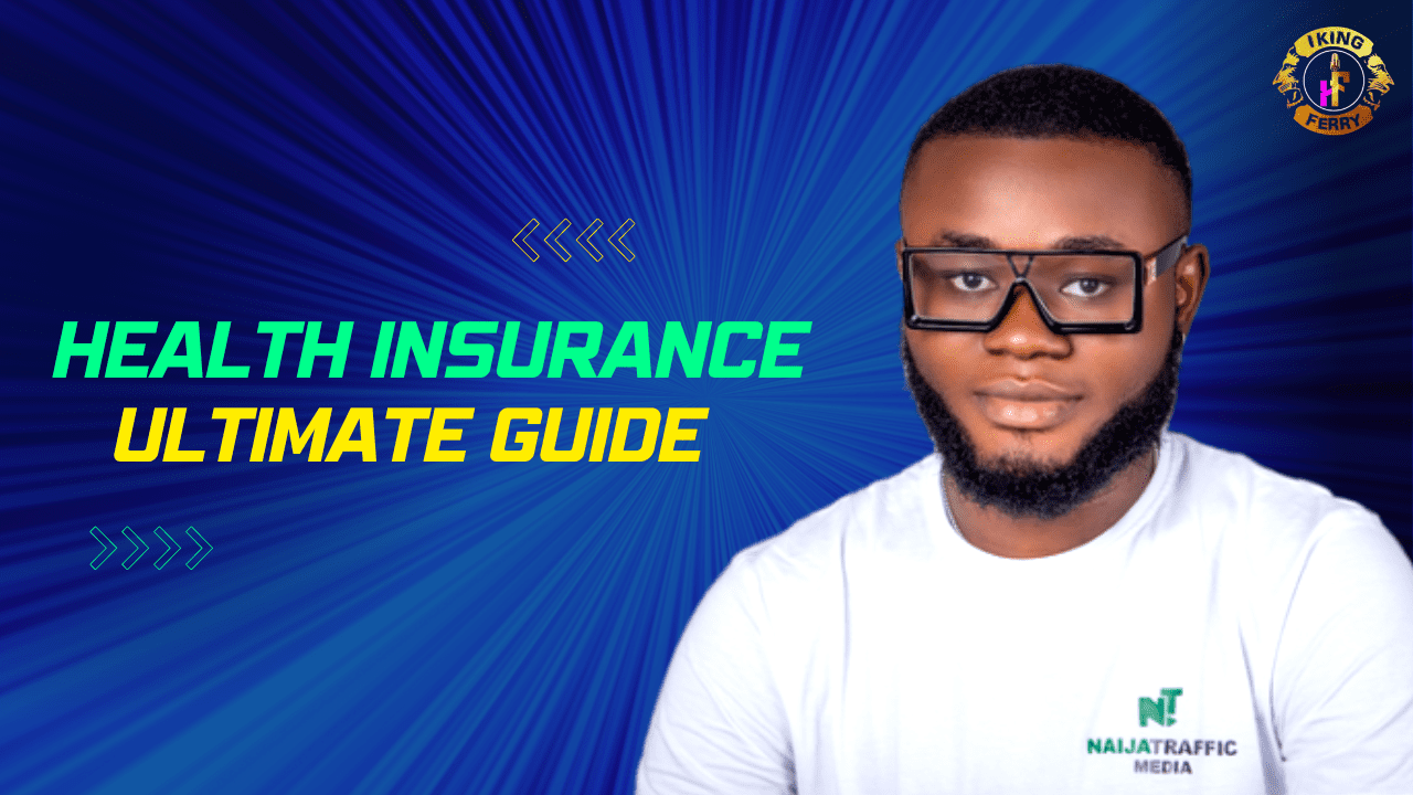 The Ultimate Guide to Health Insurance: Everything You Need to Know ...